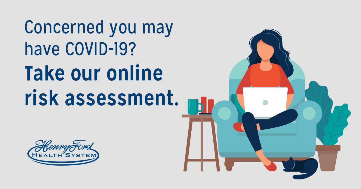 COVID 19 Online Risk Assessment Tool | Henry Ford Health - Detroit, MI