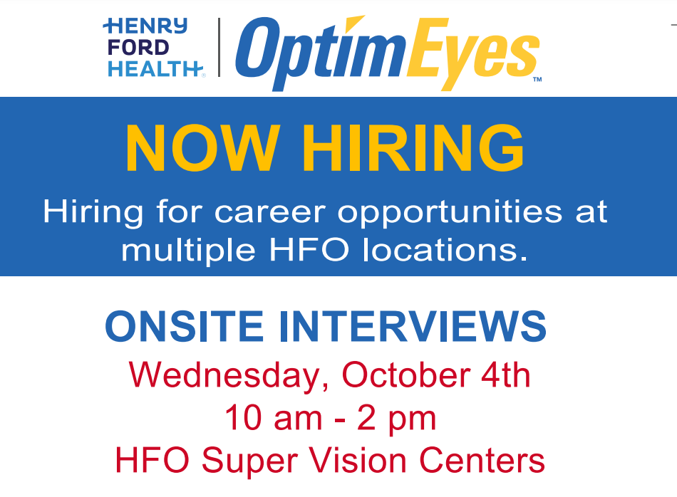 OptimEyes Careers | Henry Ford Health - Detroit, MI
