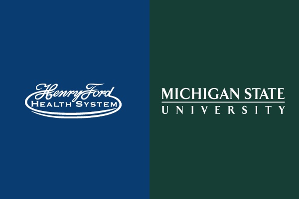 Henry Ford and MSU finalize partnership | Henry Ford Health - Detroit, MI
